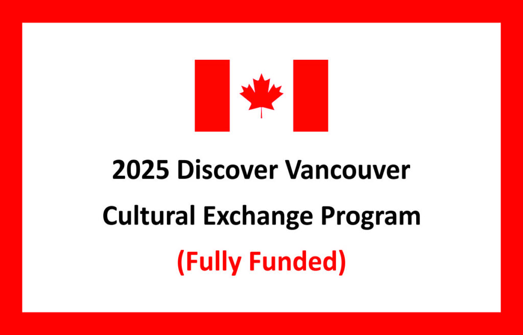 2025 Discover Vancouver Cultural Exchange Program (Fully Funded) – The ...