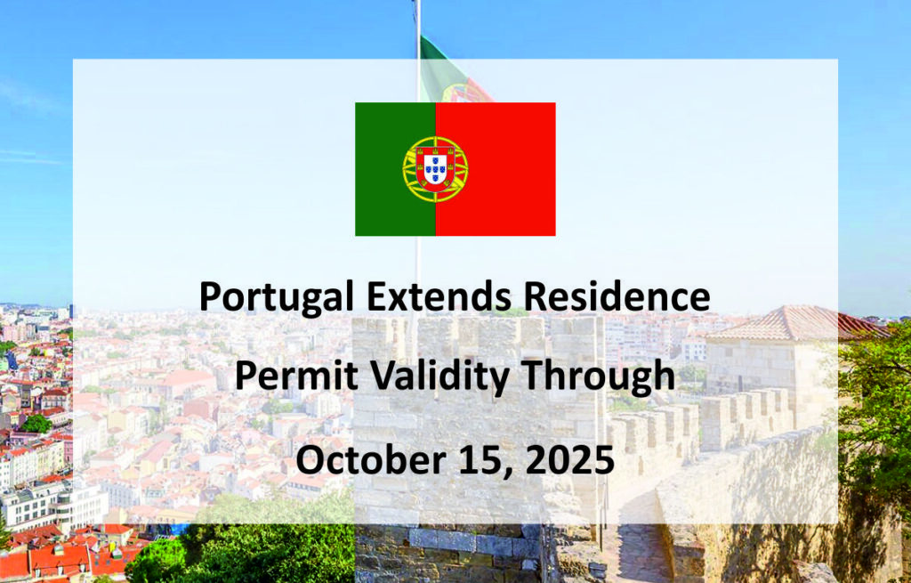 Portugal Extends Residence Permit Validity Through October 15, 2025 ...